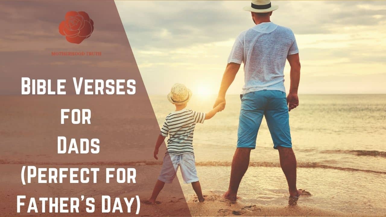 42 Perfect Bible Verses For Father s Day Other Occasions 