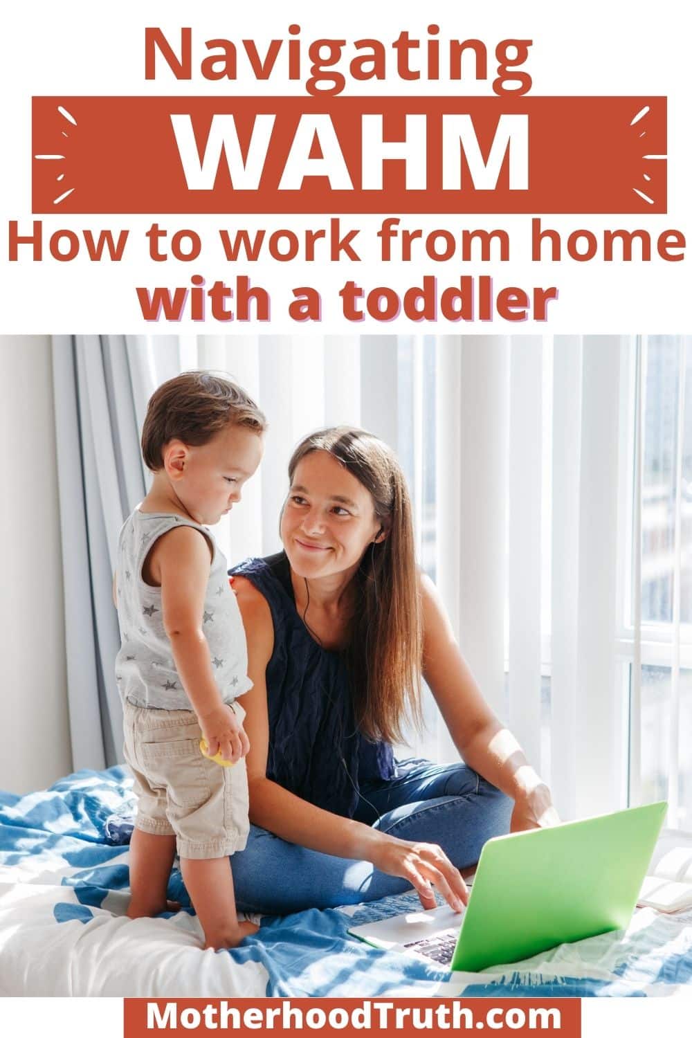 The Ultimate Guide To Working From Home With a Toddler