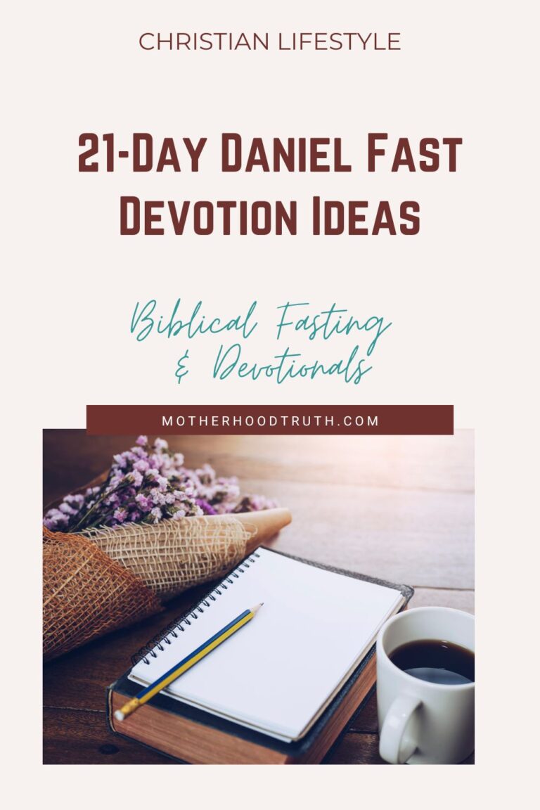 21 Day Daniel Fast Devotions Ideas, Inspiration, & Plan
